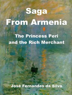 Saga From Armenia - The Princess Peri And The Rich Merchant (Edición en ...