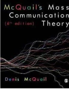 Mcquail S Mass Communication Theory 6Th Pap/Psc (Edición en Inglés) de ...