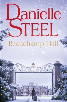 Beauchamp Hall de Danielle Steel en PDF, eBook y Audiolibro