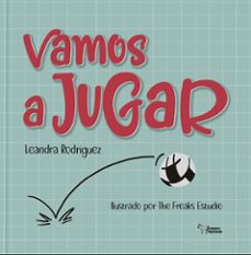 Vamos a Jugar de Leandra Rodirguez en PDF, eBook y Audiolibro