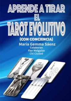Aprende a Tirar el Tarot Evolutivo con Conciencia de Maria Gemma Saenz ...