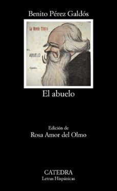 El Abuelo de Benito Perez Galdos en PDF, eBook y Audiolibro
