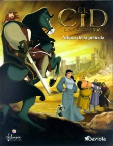 El Cid: la Leyenda Album de la Pelicula de Vv.aa. en PDF, eBook y ...