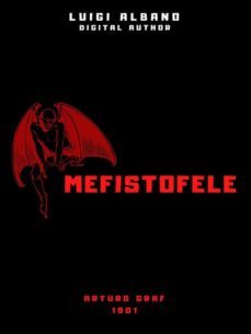 Mefistofele (Edición en Italiano) de en PDF, eBook y Audiolibro