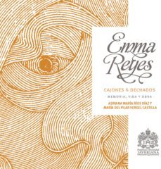 Emma Reyes. Cajones y Dechados - Memoria, Vida y Obra de Adriana Maria ...