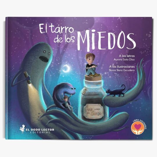El Tarro de los Miedos de Aurora Soto Diaz en PDF, eBook y Audiolibro