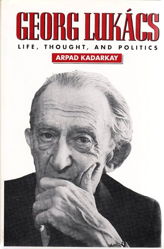 Georg Lukacs de Arpad Kadarkay en PDF, eBook y Audiolibro