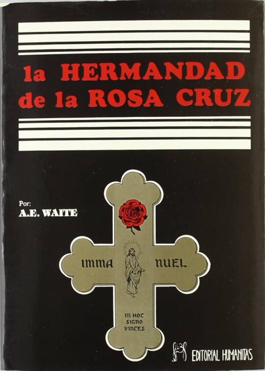 La Hermandad de la Rosa Cruz de A.e. Waite en PDF, eBook y Audiolibro