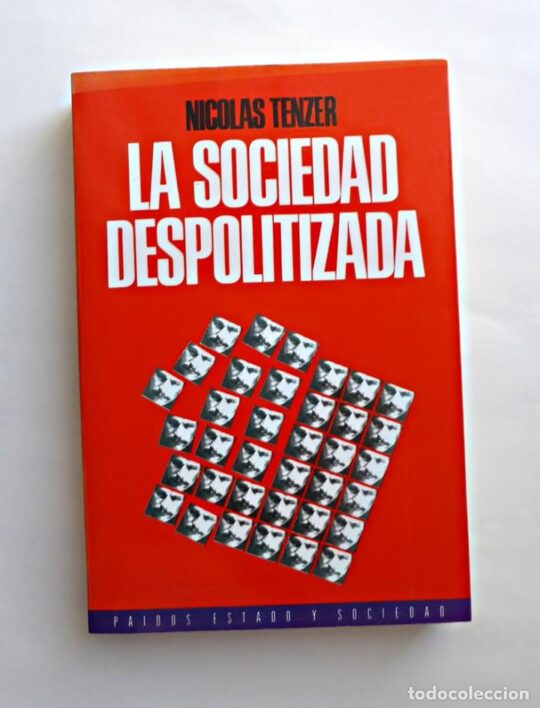 La Sociedad Despolitizada de Nicolas Tenzer en PDF, eBook y Audiolibro