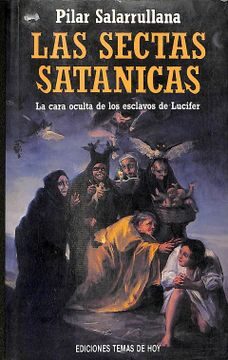 Las Sectas Satanicas de Pilar Slarrullana en PDF, eBook y Audiolibro