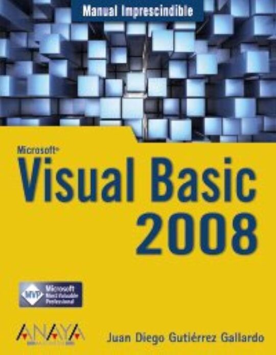 Visual Basic 4.0 de Juan Diego Gutierrez Gallardo en PDF, eBook y Audiolibro